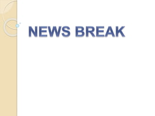 Newsbreak Form 1 | PPTX