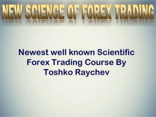 New science of forex trading | PPTX | Business | Business and Finance