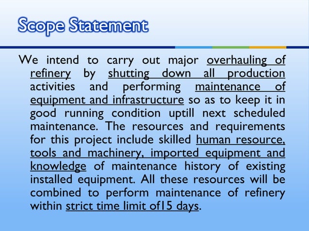 Scope Statement Overhauling Of Refinery | PPT