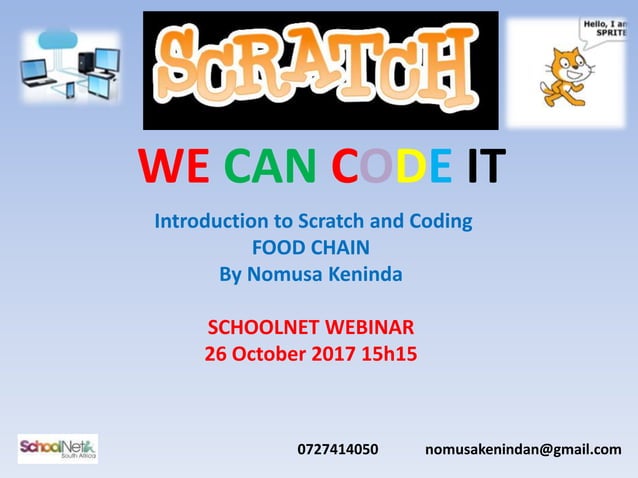 'We can code it - Introduction to Scratch and Coding by Nomusa Keninda | PPT