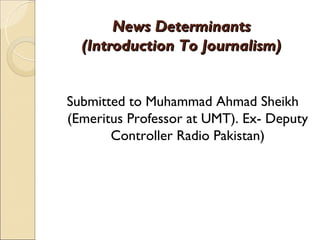News determinants presentation umt 2012 ppt | PPT