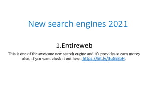 New search engines 2021 | PPT