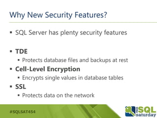 SQL Server 2016 New Security Features | PPT