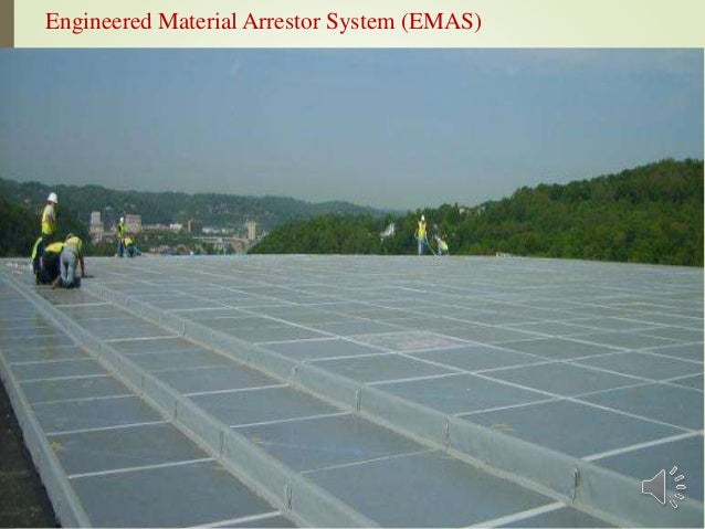 EMAS - Engineered Material Arrestor System (seminar ppt)
