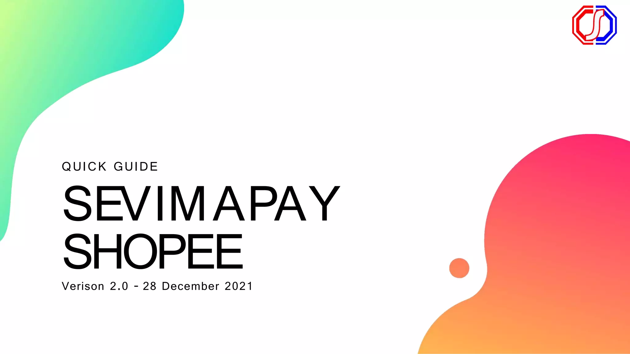[NEW] SevimaPay - Shopeee.pptx