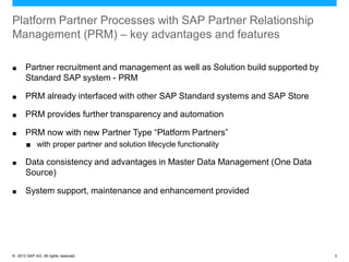 PSD Enablement Session: "News for SAP Platform Partners. The "Manage my ...