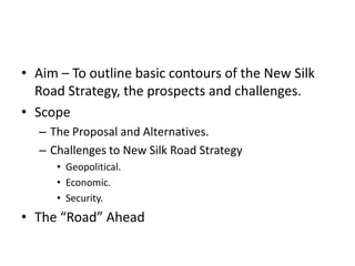 New silk road strategy brief | PPTX | Asia Travel | Travel Locations