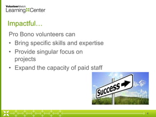 Engaging Pro Bono and Skills-Based Volunteers | PPTX