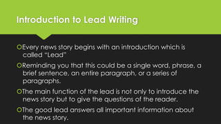 newsleadwriting-journalism news lead writing for grade 7.pptx