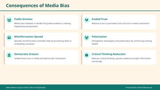 News Media and Journalism_ Bias and Objectivity.pptx