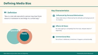 News Media and Journalism_ Bias and Objectivity.pptx