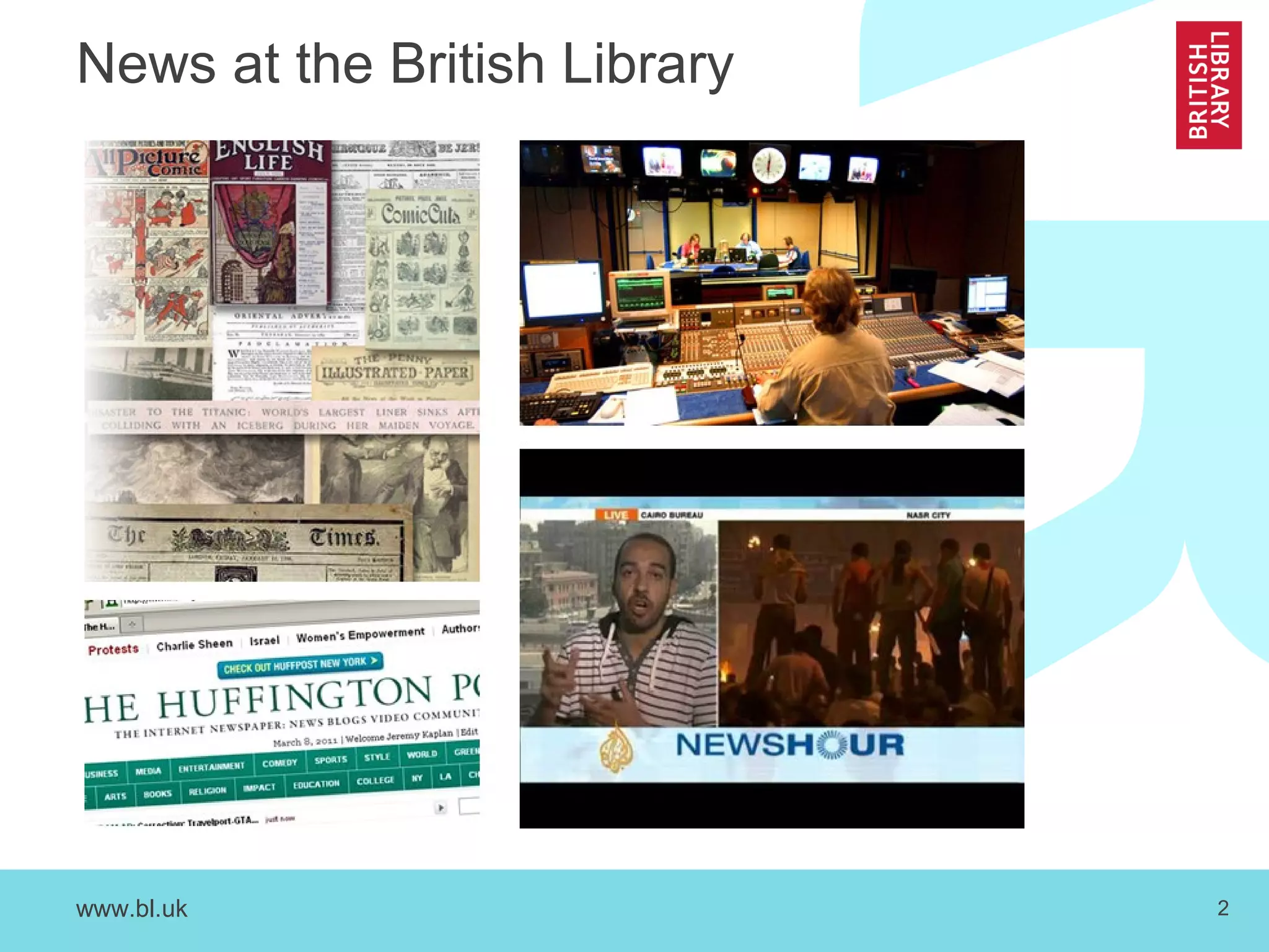 News media at the British Library | PPT