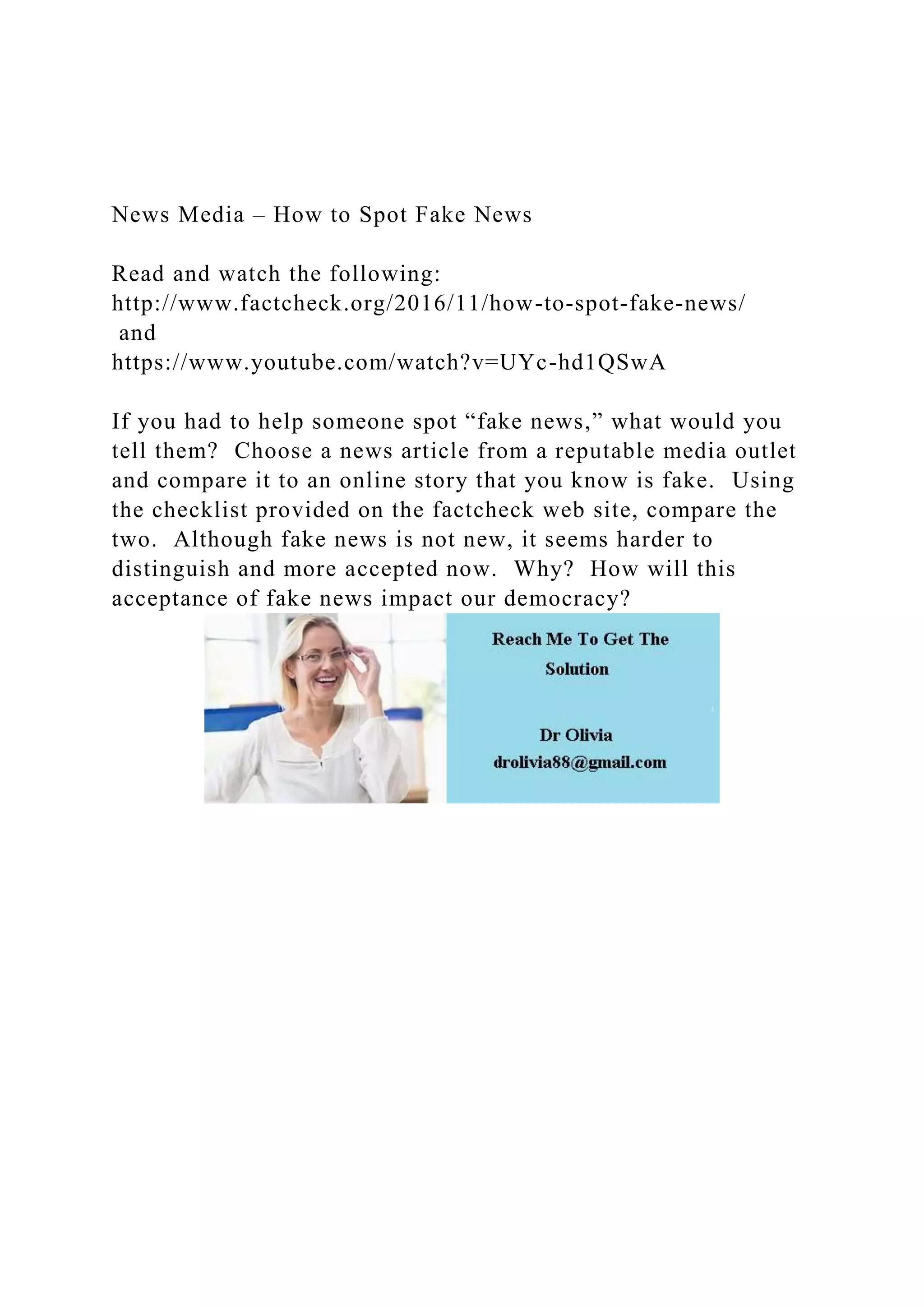 News Media – How to Spot Fake NewsRead and watch the followi | DOCX