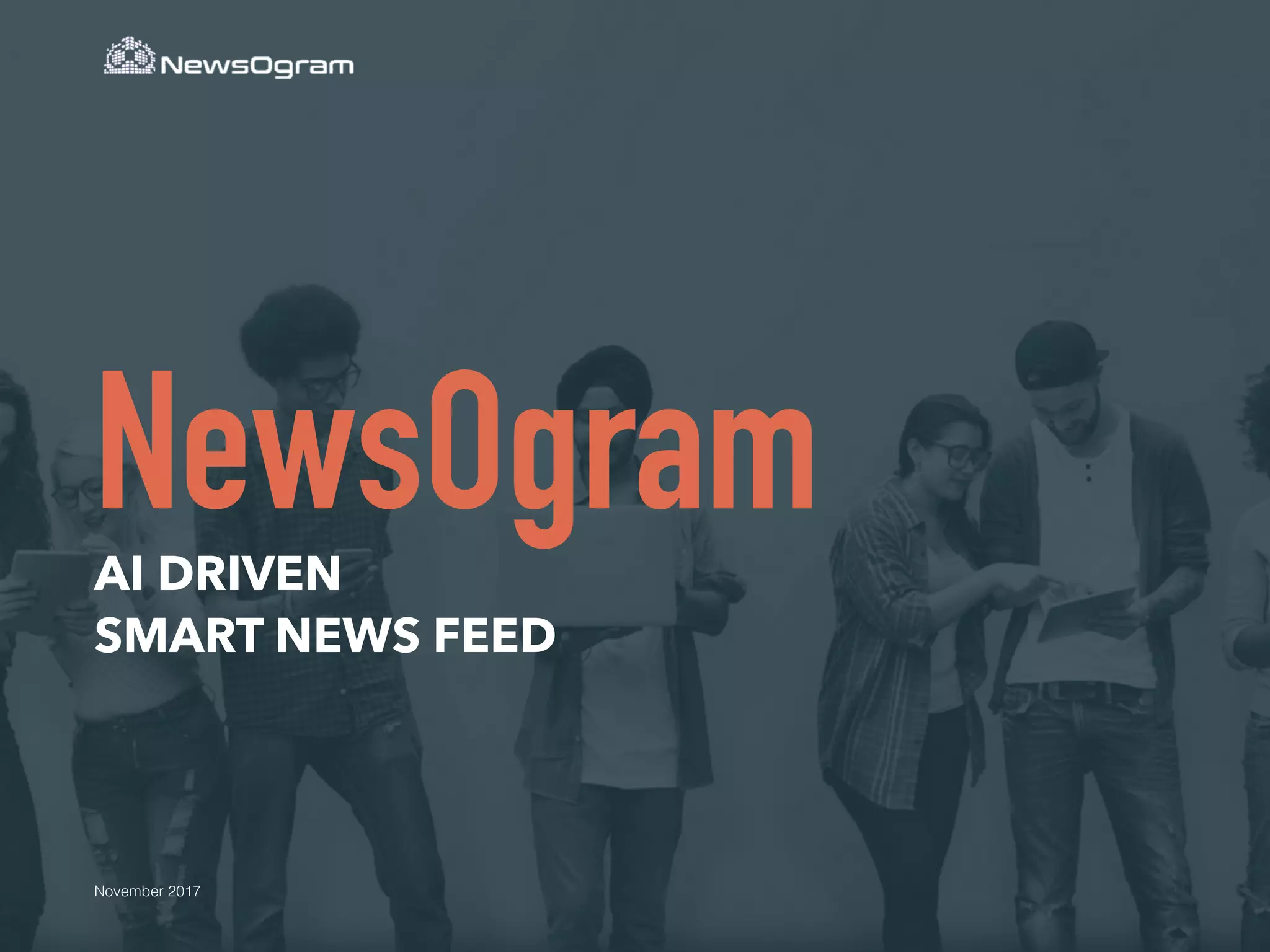 NewsOgram ALPHA - Introduction | PPT