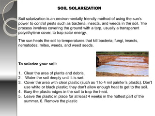 Soil sterilization,soil solarization | PPTX