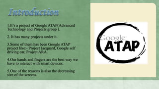 Google Project Soli | PPTX | Technology & Computing