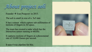 Google Project Soli | PPTX | Technology & Computing