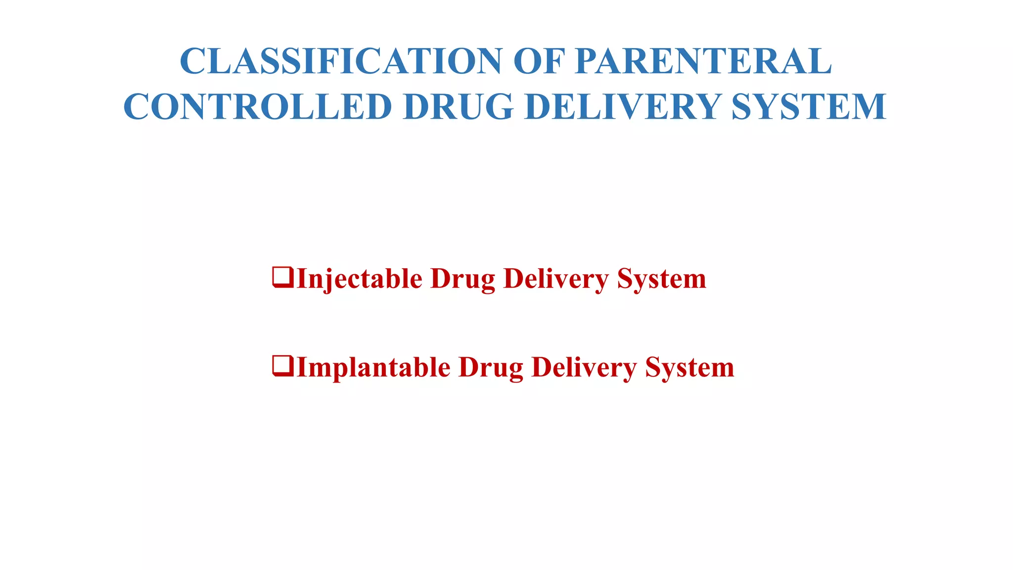PARENTERAL CONTROLLED DRUG DELIVERY SYSTEM(PCDDS) | PPTX