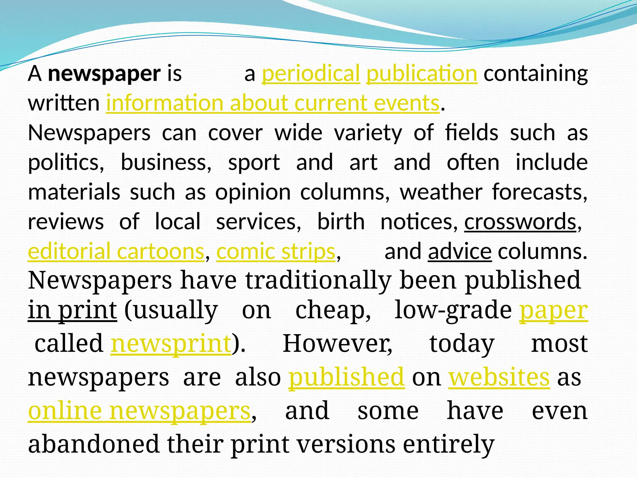 Newspaper Definition and their importance | PPTX
