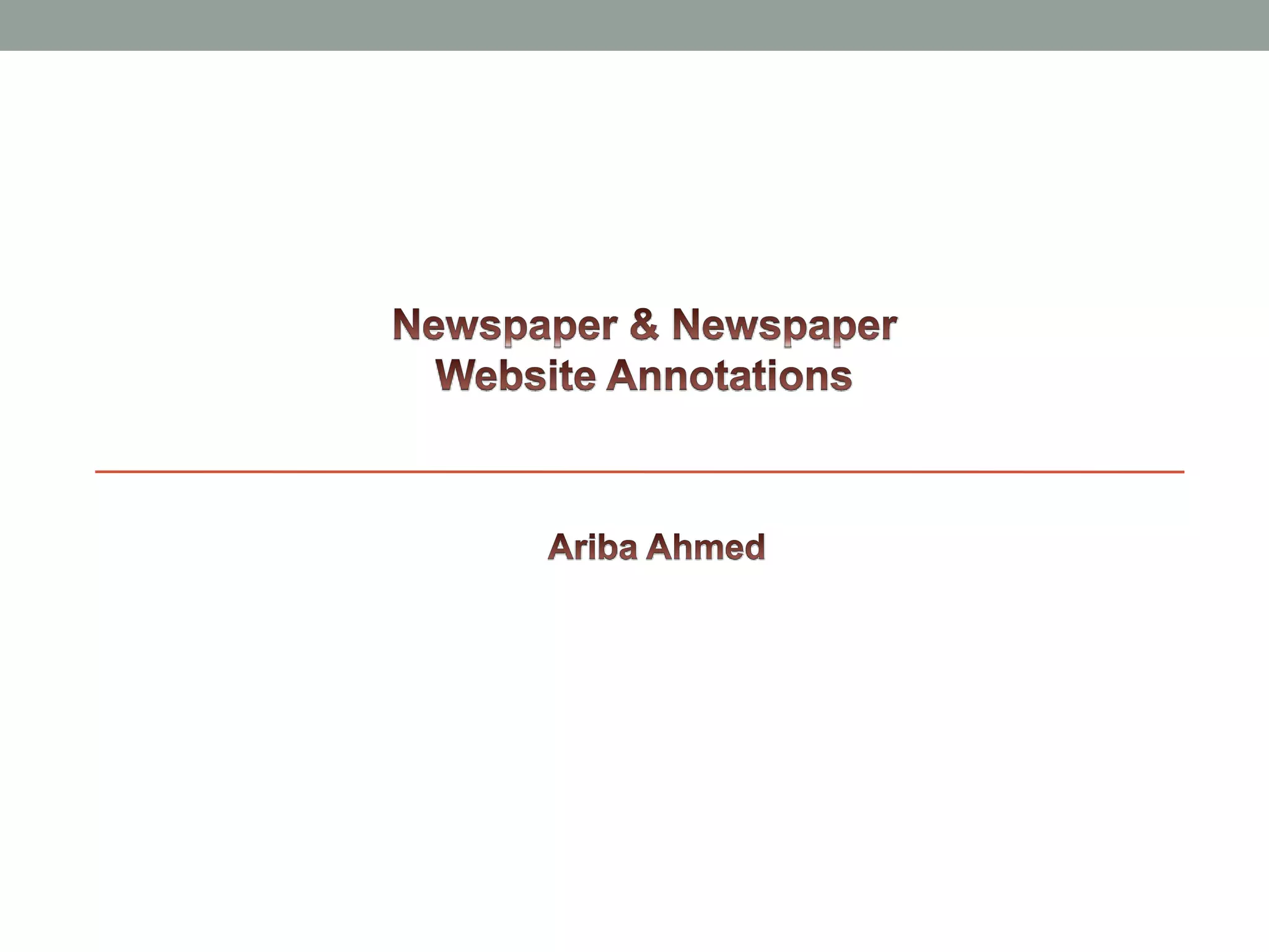 Newspaper & newspaper website annotations | PPT