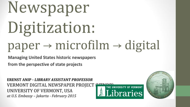 Newspaper Digitization: Paper - Microfilm - Digital | PPT