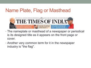 Newspaper: Layout and Features of Front Page | PPTX