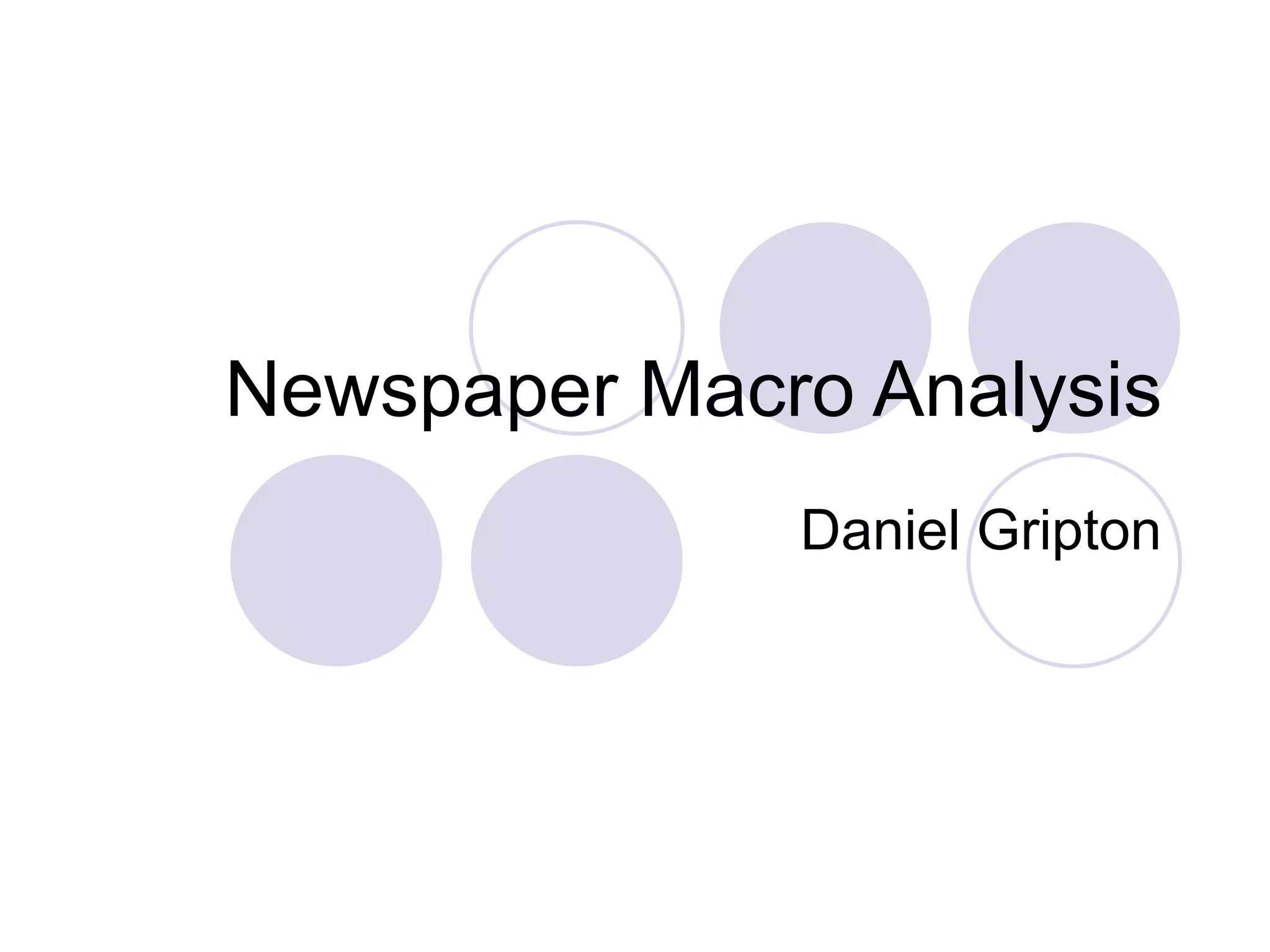 Newspaper macro analysis | PPT