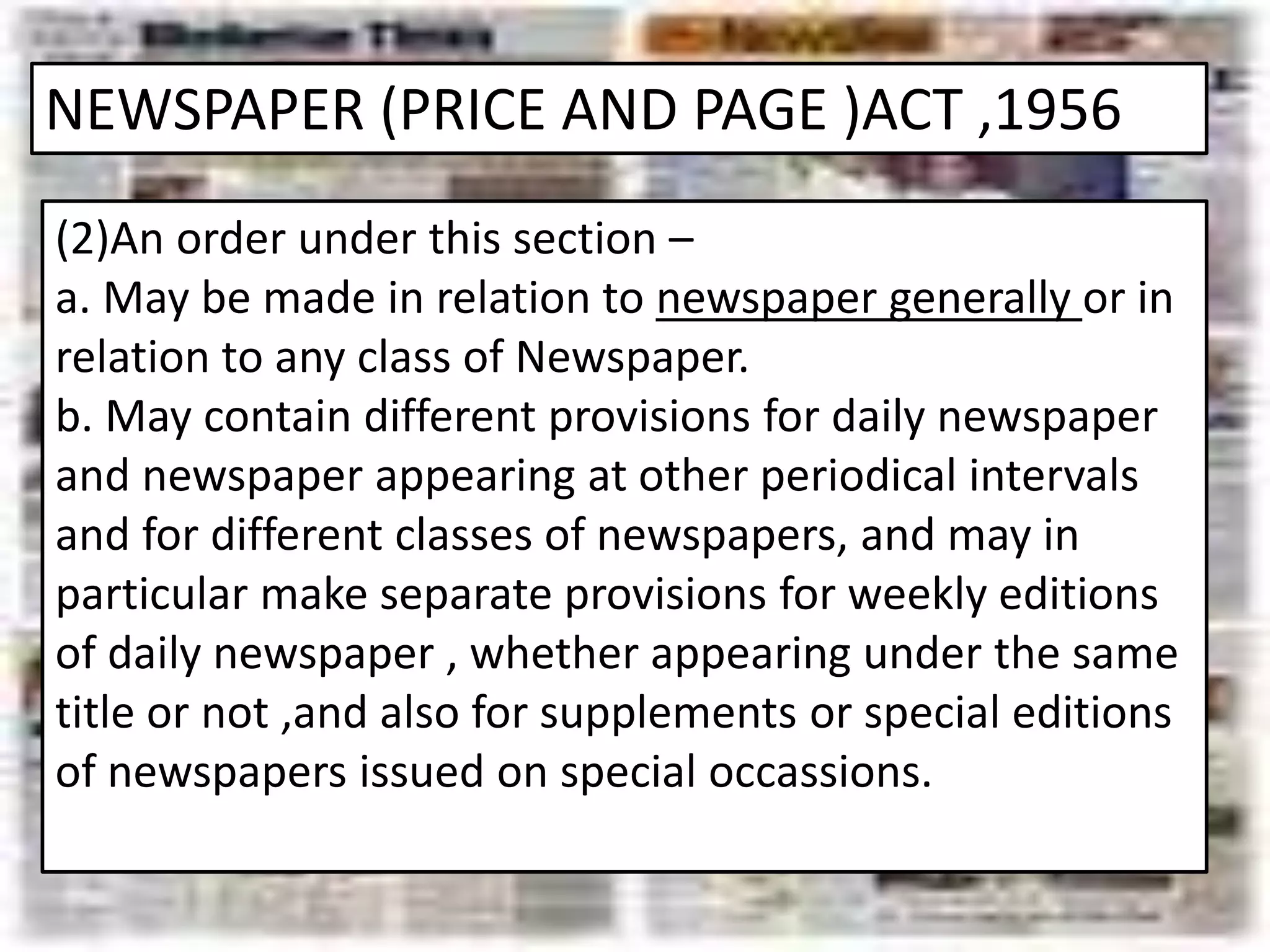 Newspaper price and page act,1956 | PPTX