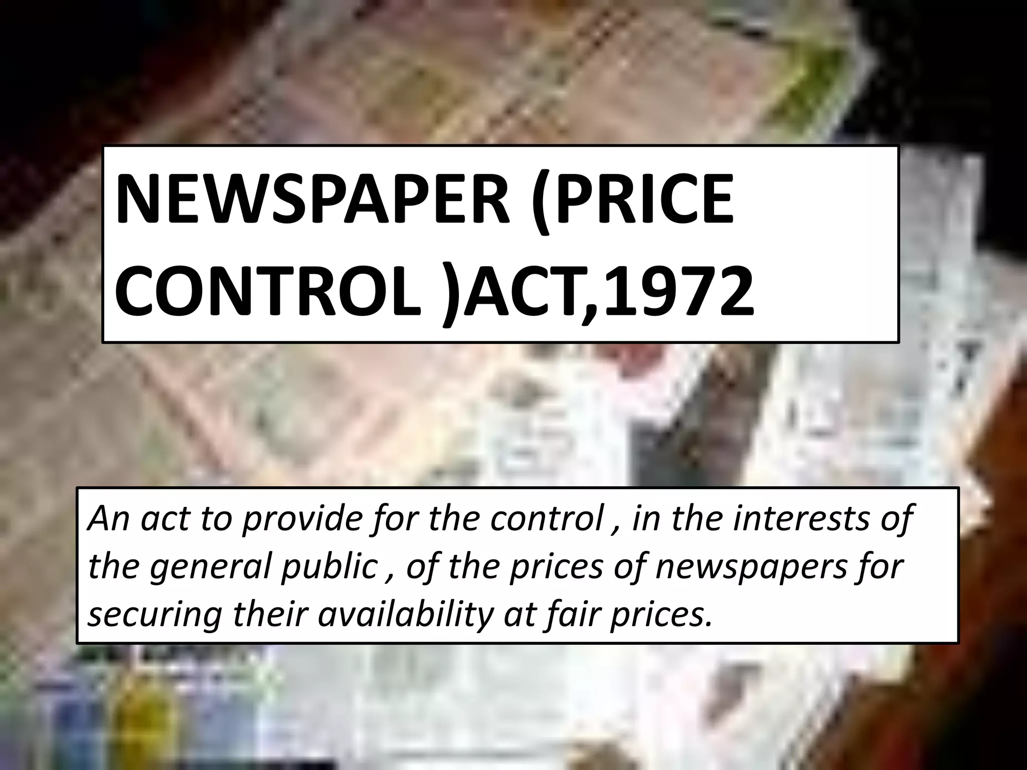 Newspaper price control act | PPTX