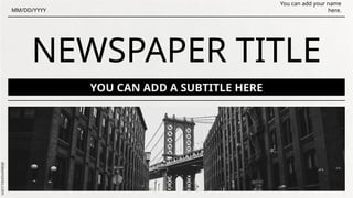 Newspaper style presentation template · SlidesMania.pptx