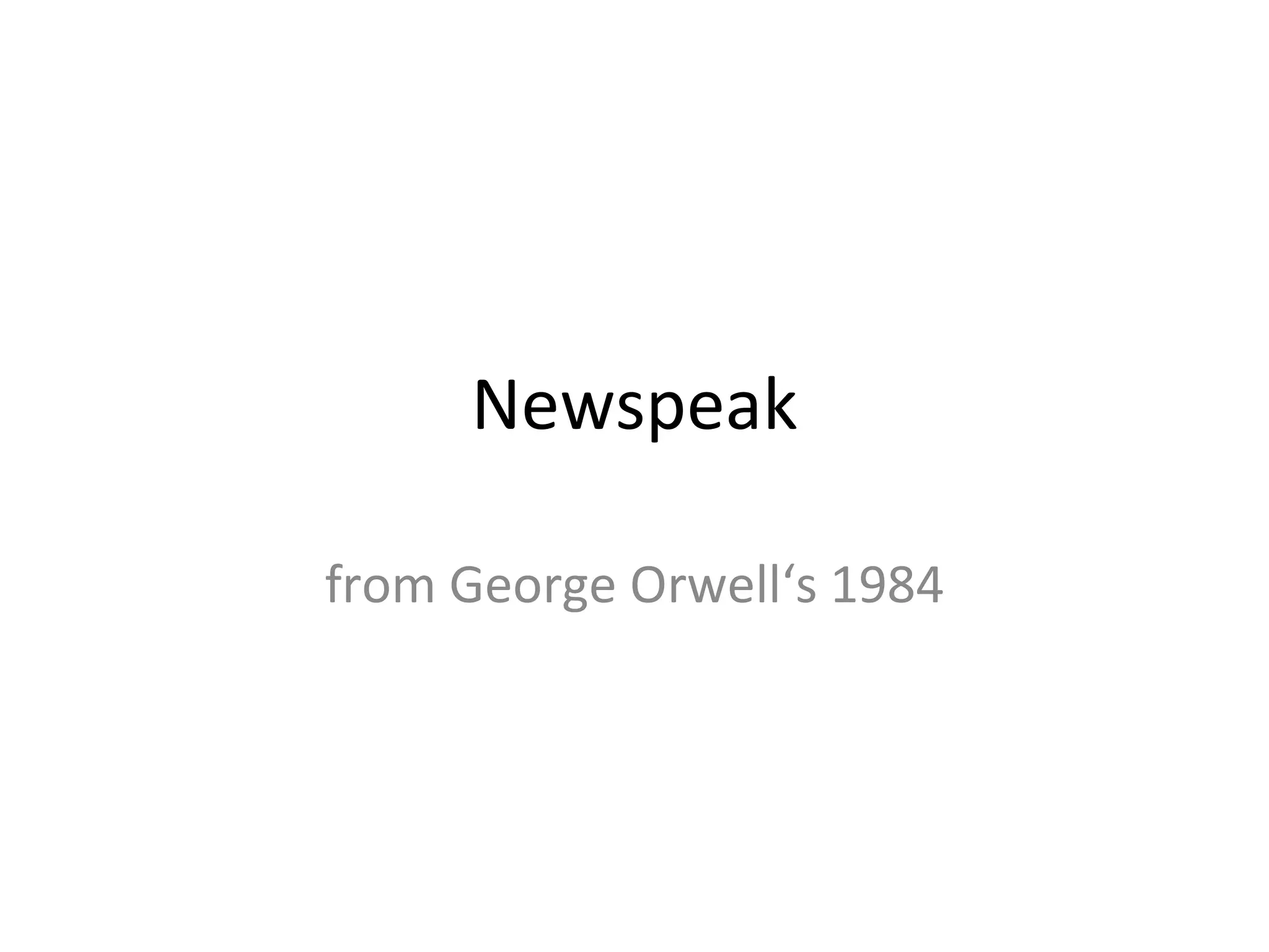 Newspeak corrected seves | PPT