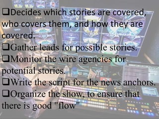 Duties of a News producer | PPTX