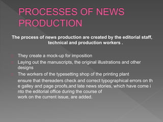News production (Broad) Group 7 | PPT