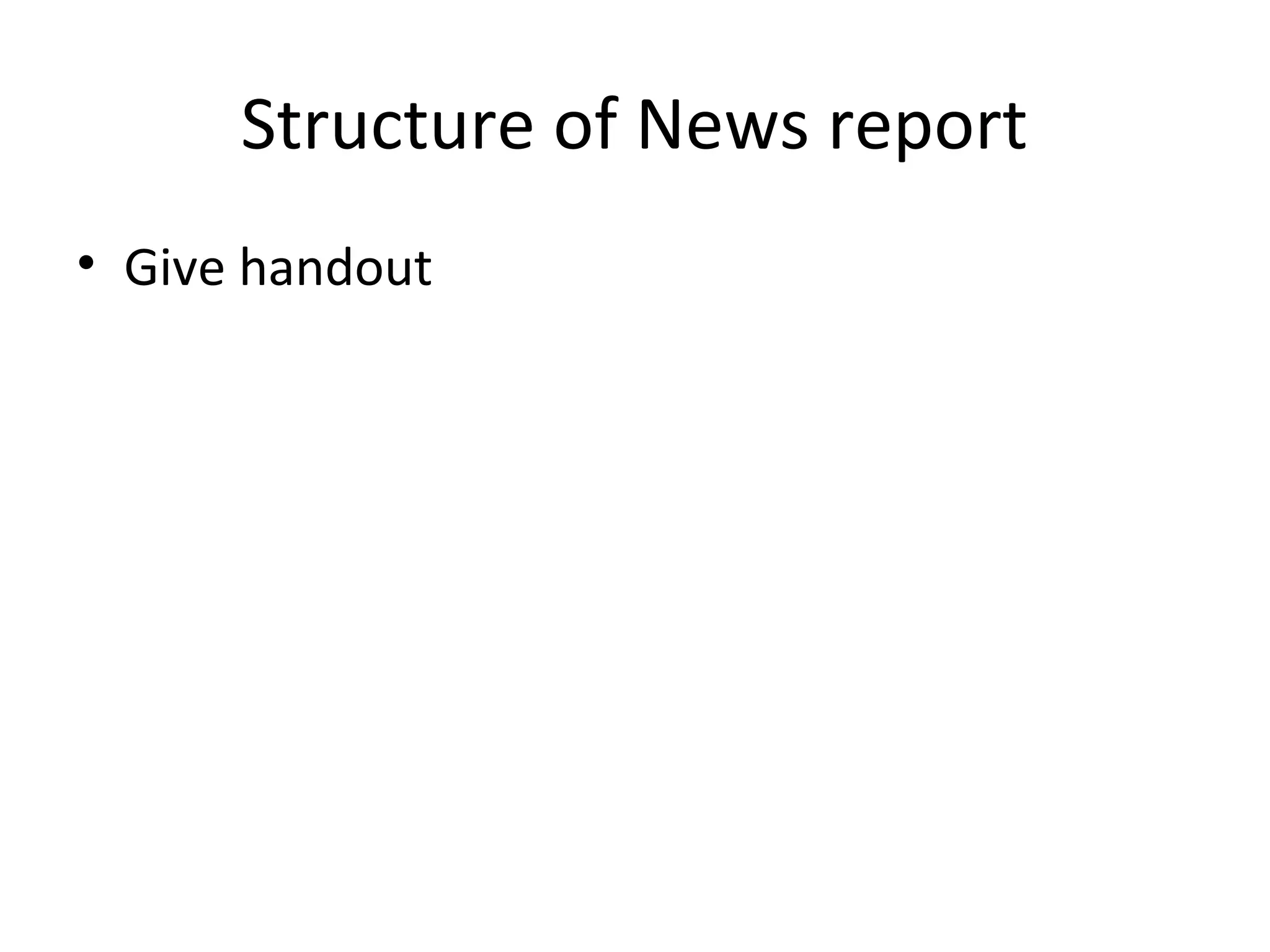 News report structure | PPT