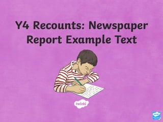 News report sample using all the features of news report writing.ppt