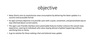 presentation describing NewsShorts an androif app design | PPT