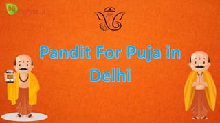 Pandit for puja in Delhi | PPTX