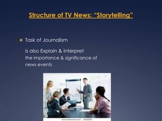 Structure of TV News | PPTX