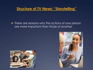 Structure of TV News | PPTX