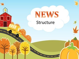 News Structure | PPTX