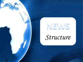 News Structure | PPTX