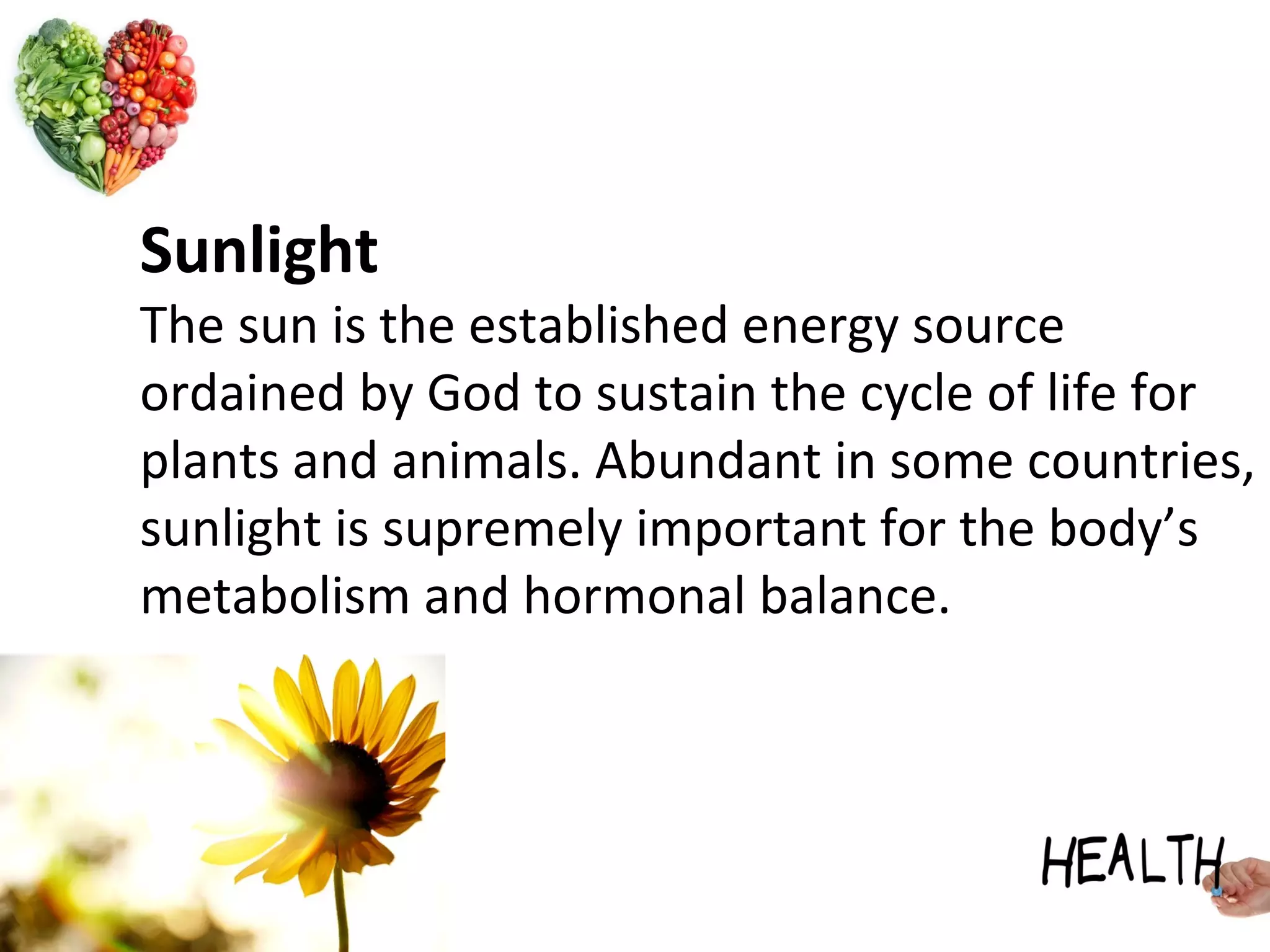 NEWSTART Nutrition, Exercise, Water, Sunlight, Temperance, Air, Rest ...