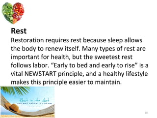 NEWSTART Nutrition, Exercise, Water, Sunlight, Temperance, Air, Rest ...