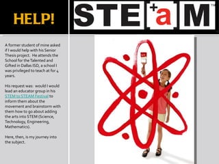 STEM to STEAM: Where Art and Design meet Science, Technology ...