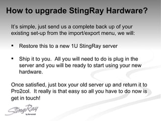 New StingRay Hardware | PPT
