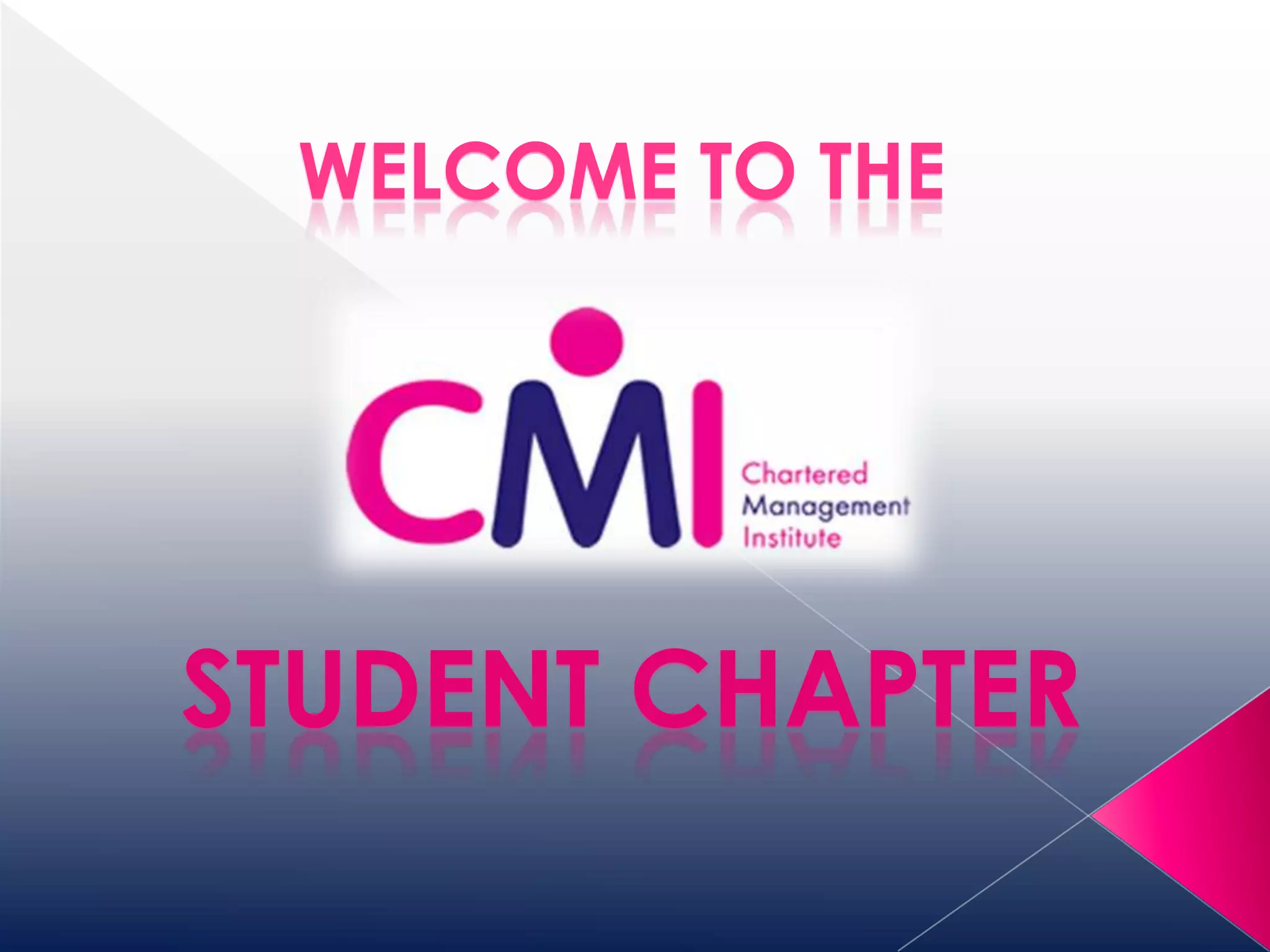 Chartered Management Institute: Student Chapter Presentation | PPTX