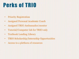 2020 SHSU TRIO New student orientation | PPTX