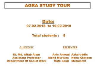 study tour presentation Agra uttar pradesh | PPTX
