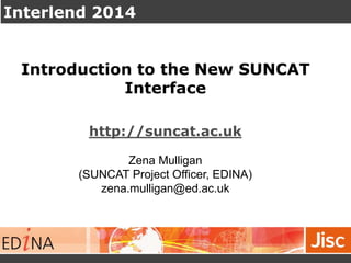 Introduction to the New SUNCAT Interface | PPT