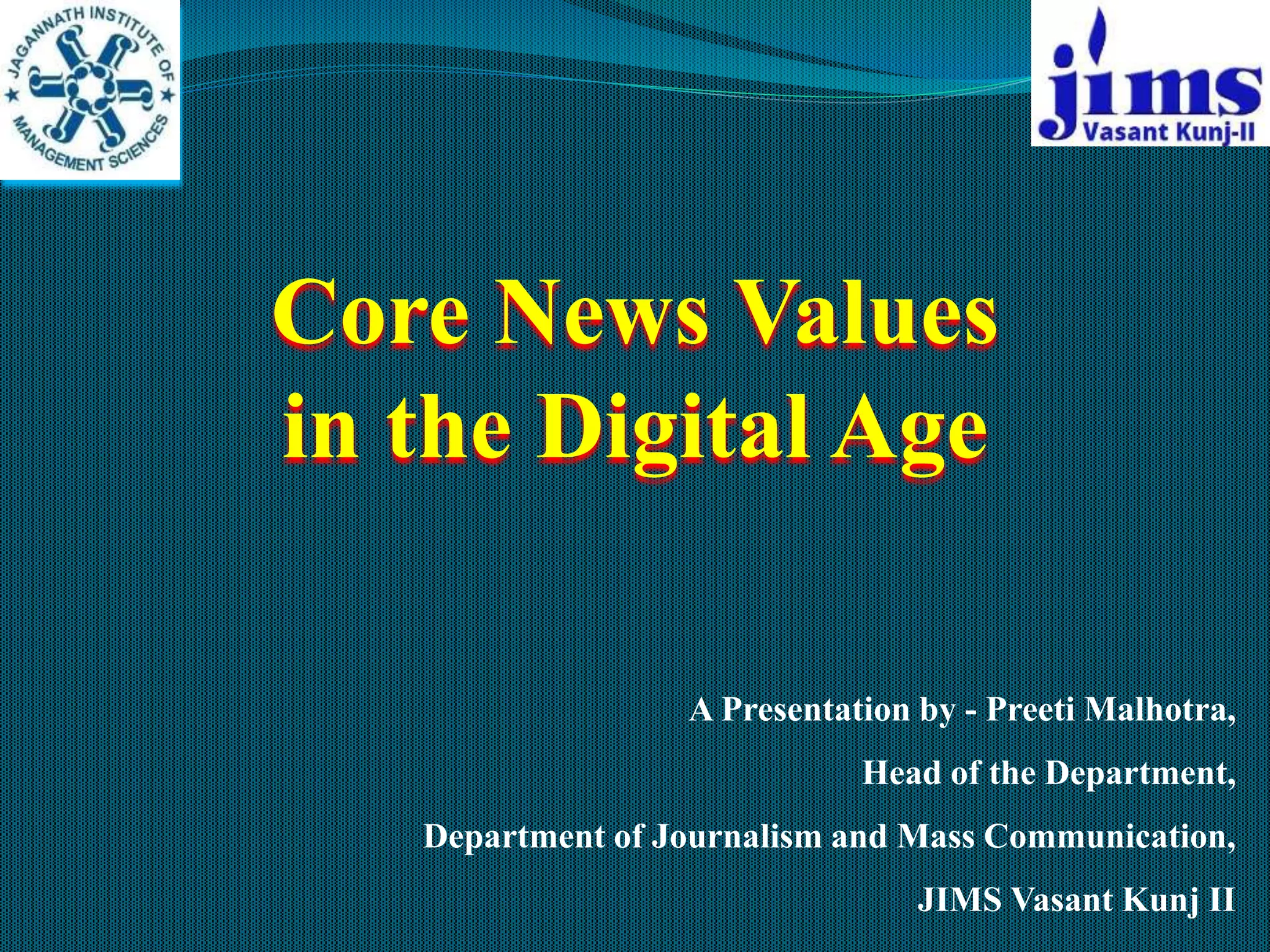 Core News Values in Digital Age | PPT